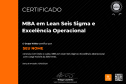 [INSCREVA-SE] MBA em Lean Seis Sigma e Excelência Operacional- Voitto